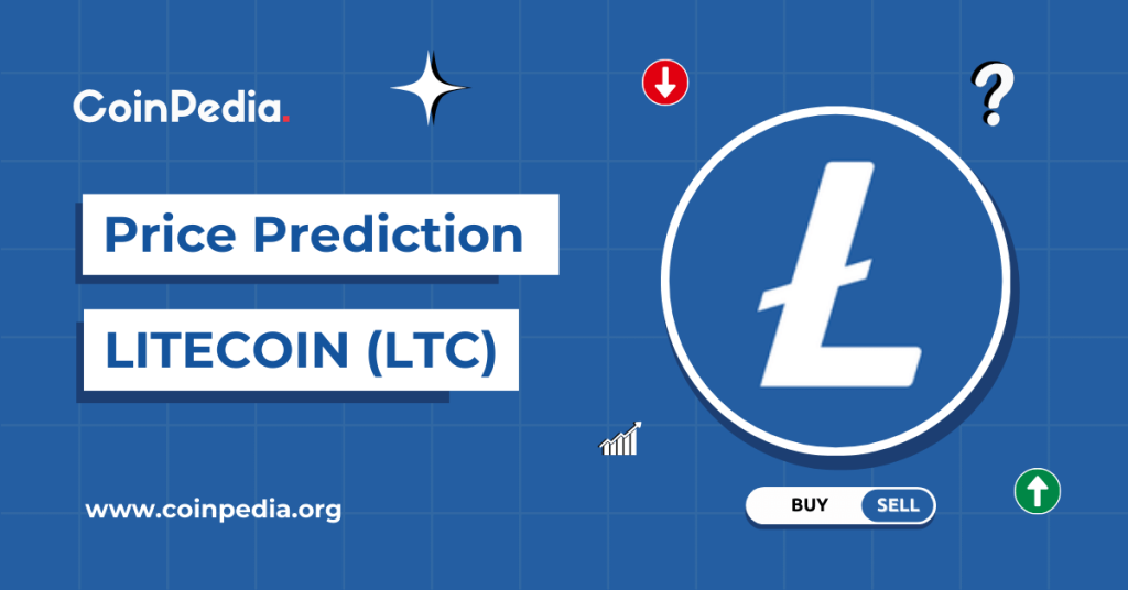 Litecoin (LTC) Price Prediction: A Reliable Blockchain for Long-Term ...